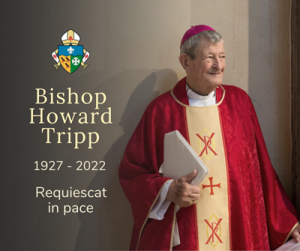 BISHOP HOWARD TRIPP RIP – St Joseph's Catholic Church